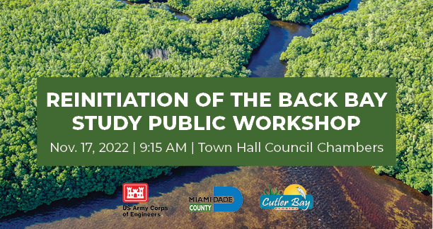 Reinitiation of the Back Bay Study Public Workshop | Town of Cutler Bay ...
