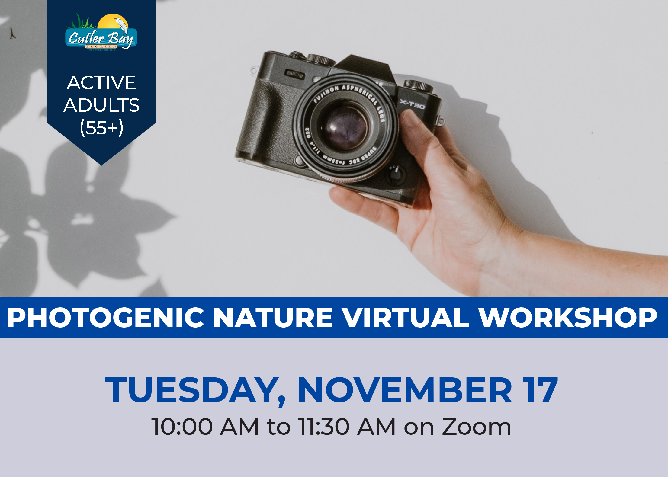 Active Adults: Photogenic Nature Virtual Workshop | Town of Cutler Bay ...